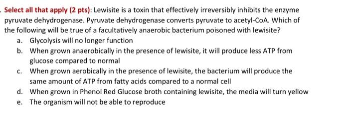 Solved Select all that apply (2 pts): Lewisite is a toxin | Chegg.com