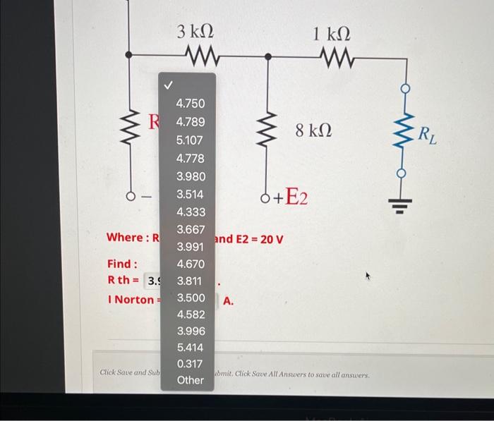 Solved Where : R1=14kΩ and E2=20 V Find : R th = kΩ. I | Chegg.com