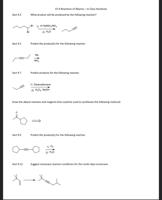 Solved Ch 9 Reactions of Alkynes -In Class Handouts Sect 9.4 | Chegg.com