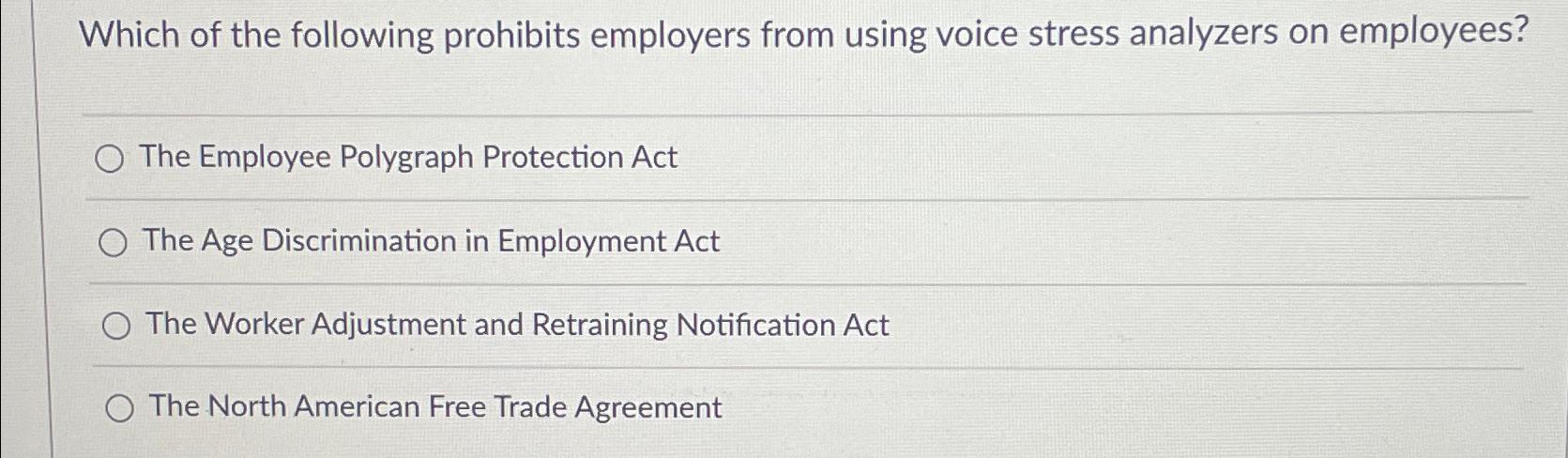 Solved Which of the following prohibits employers from using | Chegg.com