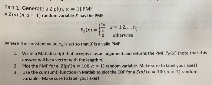 Part 1: Generate a Zipf(n, a = 1) PMF A Zipf(n, a = | Chegg.com
