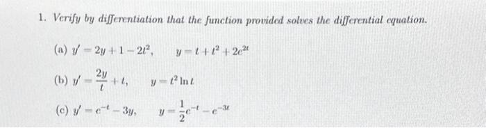 Solved 1. Verify by differentiation that the function | Chegg.com