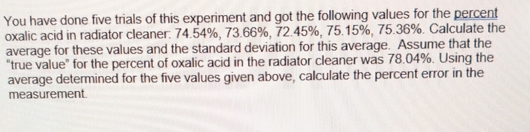 Solved You have done five trials of this experiment and got | Chegg.com