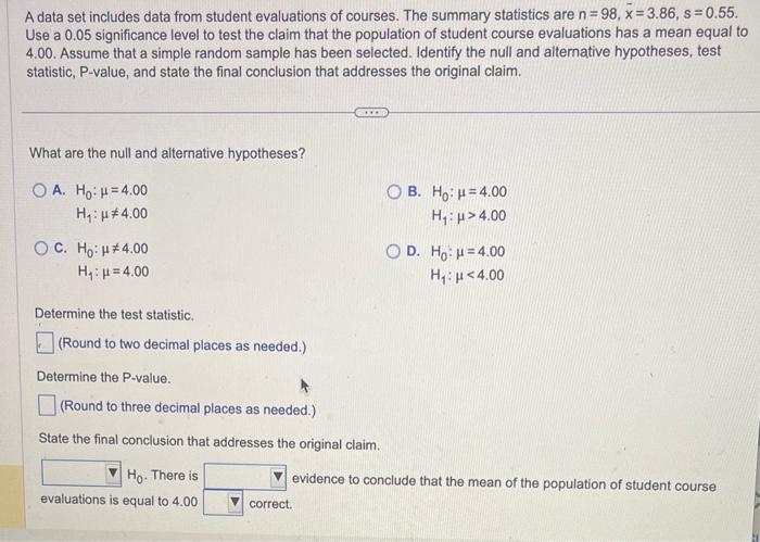 Solved A data set includes data from student evaluations of | Chegg.com