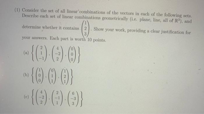 Solved 1 Consider The Set Of All Linear Combinations Of