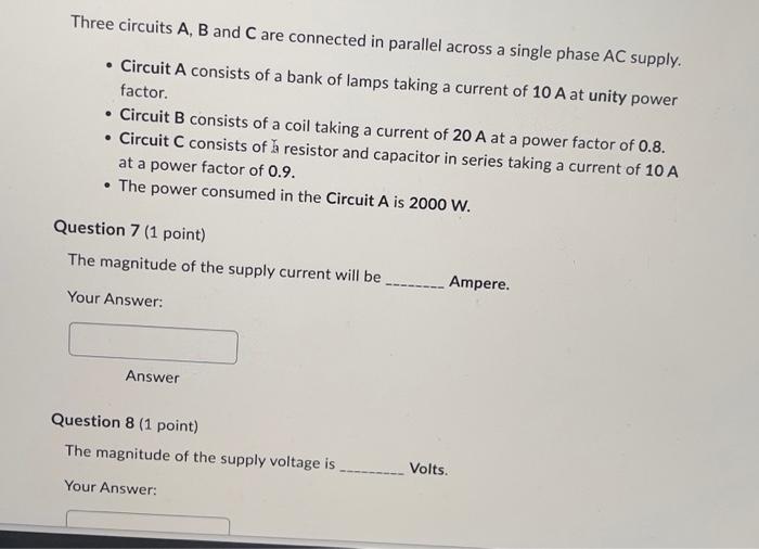 Solved Three circuits A, B and C are connected in parallel | Chegg.com