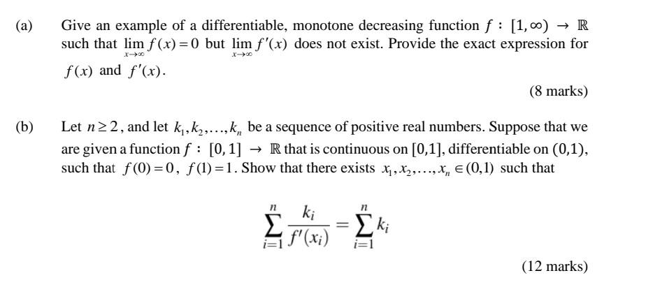 Solved a) Give an example of a differentiable, monotone | Chegg.com
