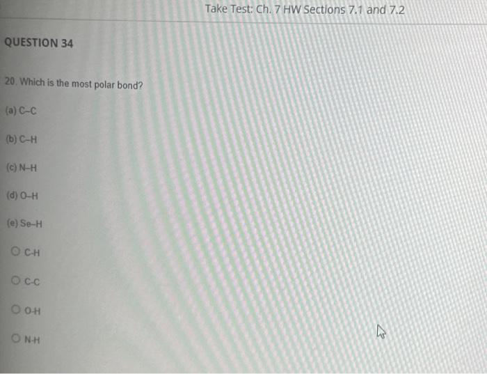 Solved QUESTION 34 20. Which is the most polar bond? (a) C-C | Chegg.com