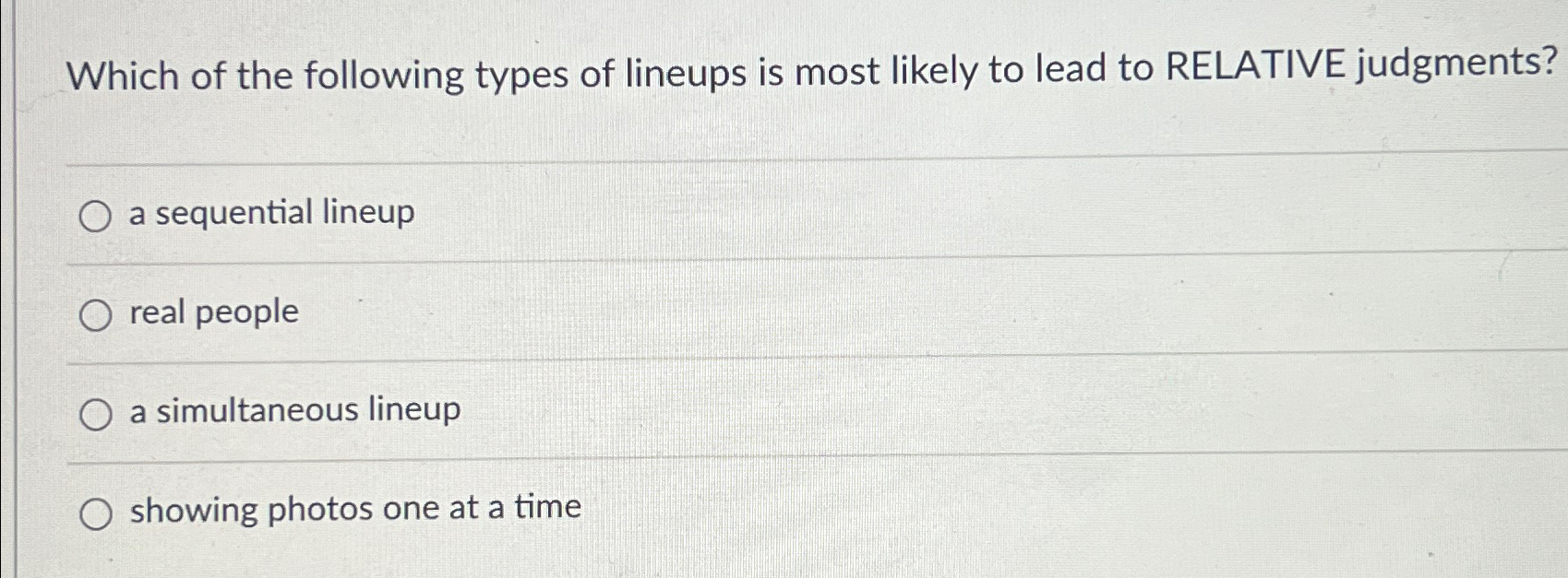Solved Which of the following types of lineups is most | Chegg.com