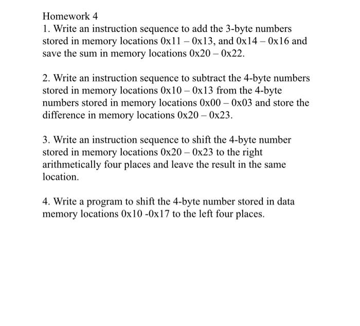 Solved Homework 4 1. Write an instruction sequence to add | Chegg.com
