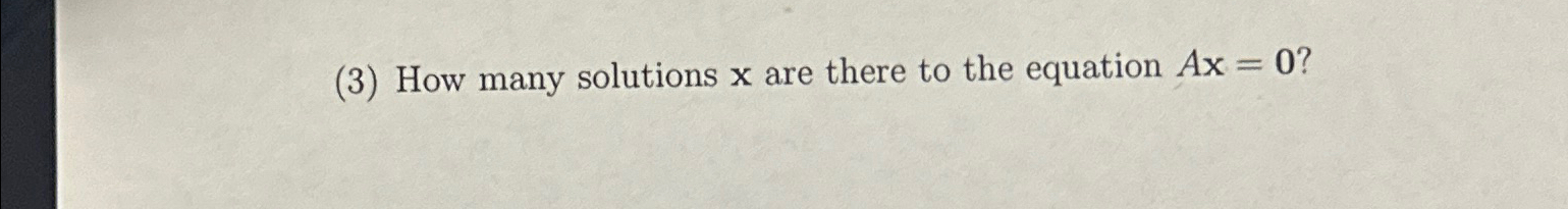 Solved (3) ﻿How many solutions x ﻿are there to the equation | Chegg.com