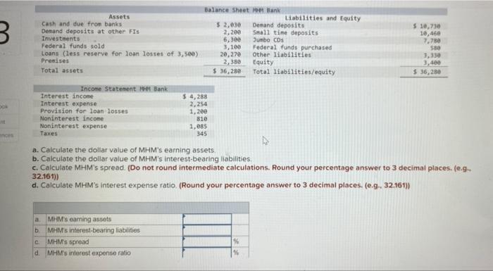 Solved 3. Calculate the dollar value of MHM's earning | Chegg.com