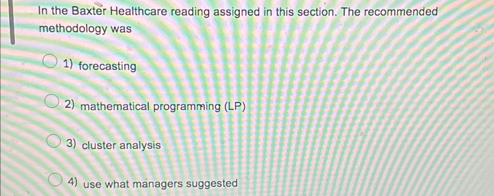 Solved In the Baxter Healthcare reading assigned in this | Chegg.com