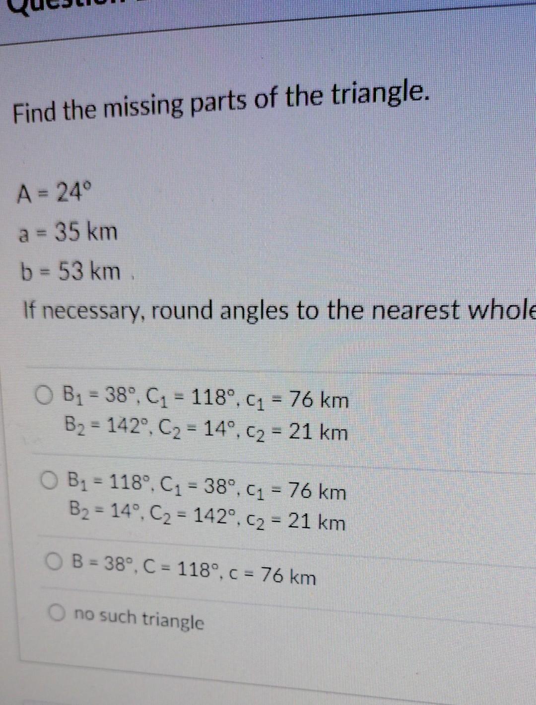 Solved Find the missing parts of the triangle. \\[ | Chegg.com