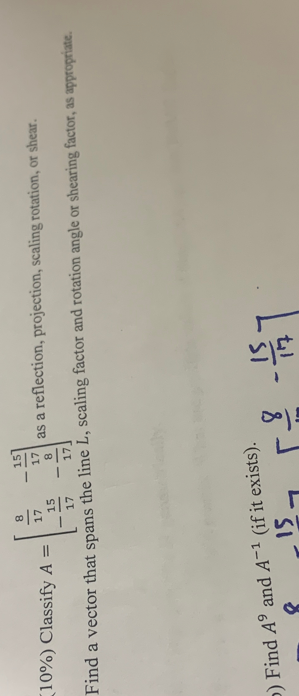 Solved Classify A=[817-1517-1517-817] ﻿as a reflection, | Chegg.com