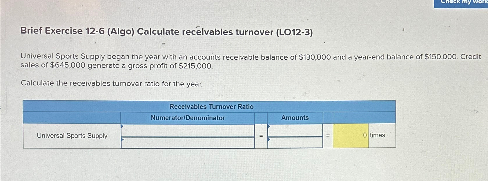 Solved Brief Exercise 12-6 (Algo) ﻿Calculate recéivables | Chegg.com