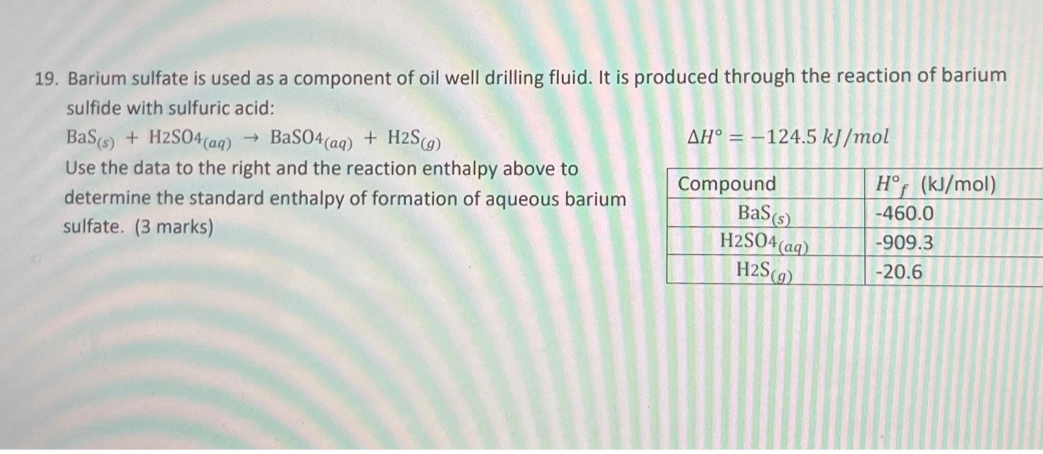 Solved Barium sulfate is used as a component of oil well | Chegg.com