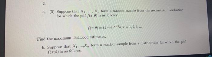 Solved a. (5) Suppose that X1,…,Xn form a random sample from | Chegg.com