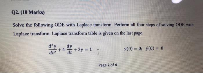 Solved Q2. (10 Marks) Solve the following ODE with Laplace | Chegg.com