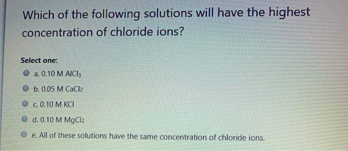 Solved Which of the following solutions will have the | Chegg.com