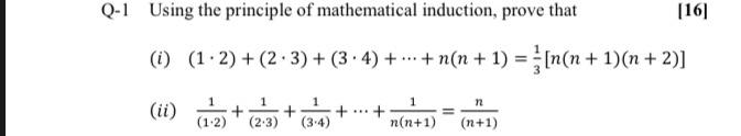 Solved 1 Using the principle of mathematical induction, | Chegg.com