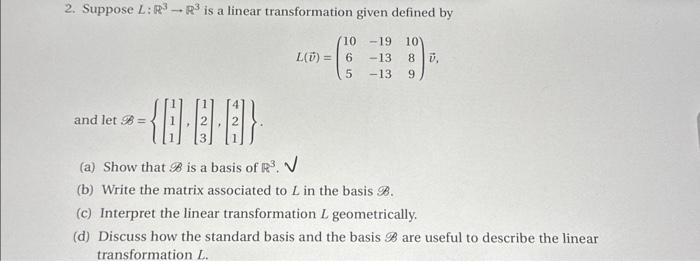 Solved 2. Suppose L:R3→R3 is a linear transformation given | Chegg.com