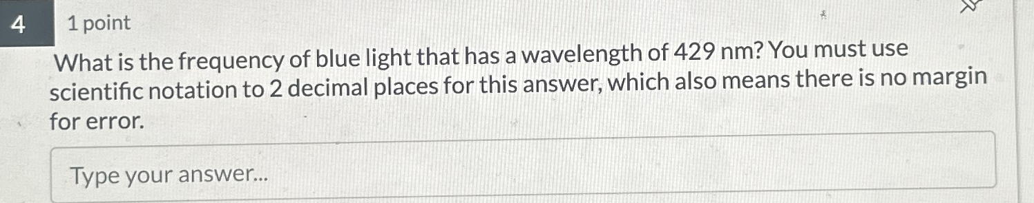 Solved 41 ﻿pointWhat is the frequency of blue light that has | Chegg.com