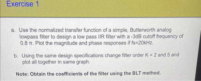 Solved a. Use the normalized transfer function of a simple, | Chegg.com