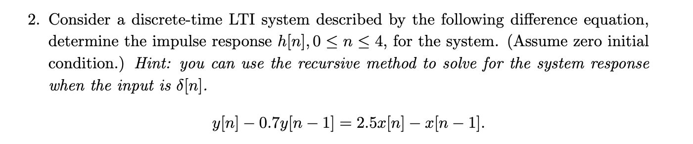 Solved Consider a discrete-time LTI system described by the | Chegg.com