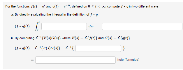 Solved For the functions f(t)=et ﻿and g(t)=e-3t, ﻿defined on | Chegg.com