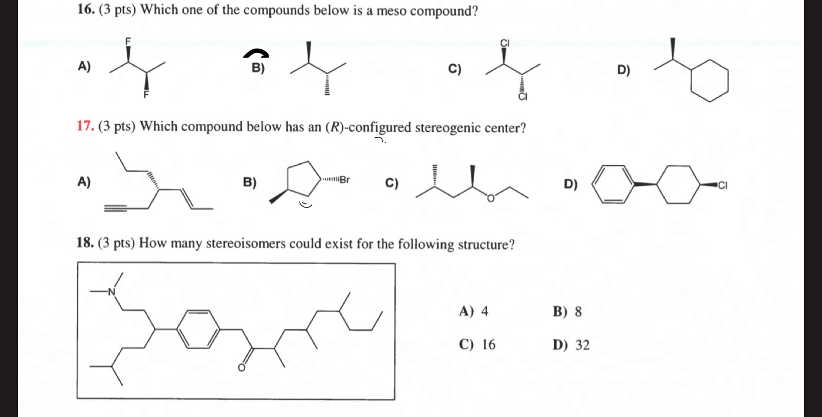Solved 16. (3 ﻿pts) ﻿Which one of the compounds below is a | Chegg.com