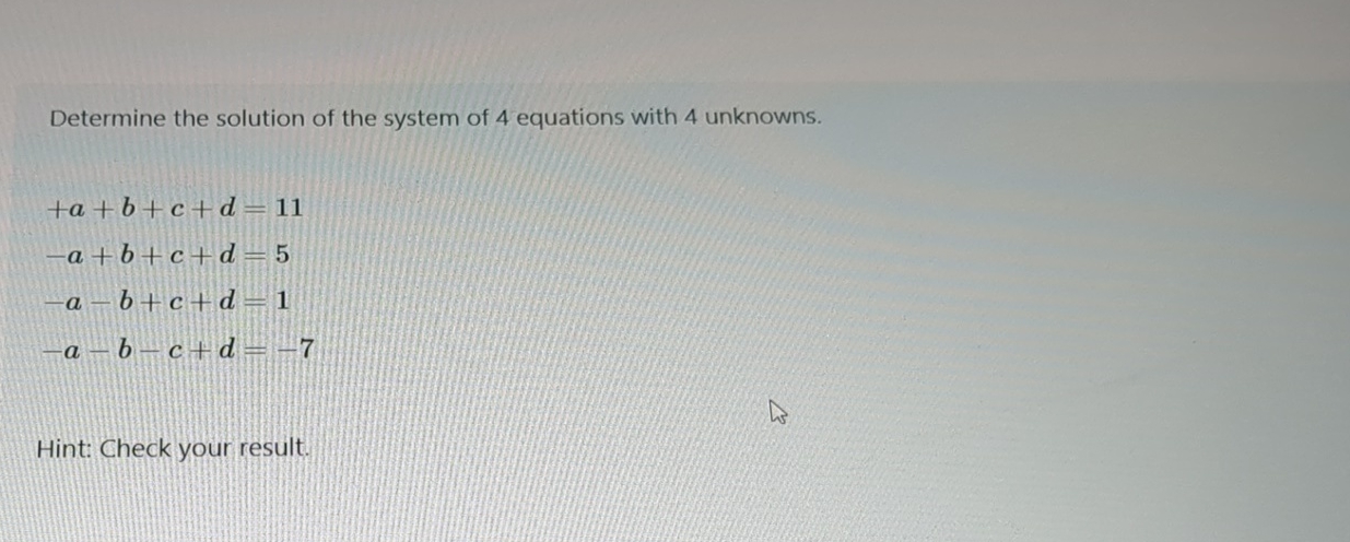 Solved Determine the solution of the system of 4 ﻿equations | Chegg.com