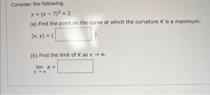 Solved Consider the following. y=(x−7)2+2 (a) Find the point | Chegg.com