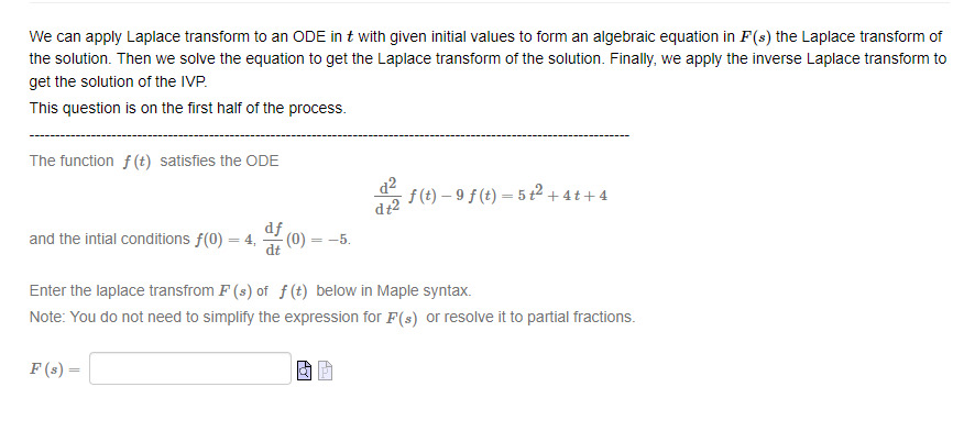 Solved We can apply Laplace transform to an ODE in t ﻿with | Chegg.com