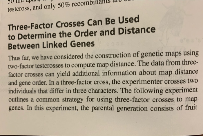 work through the Three-Factor Crosses Can Be Used to | Chegg.com