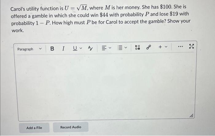 Solved Carol's utility function is U=M, where M is her | Chegg.com