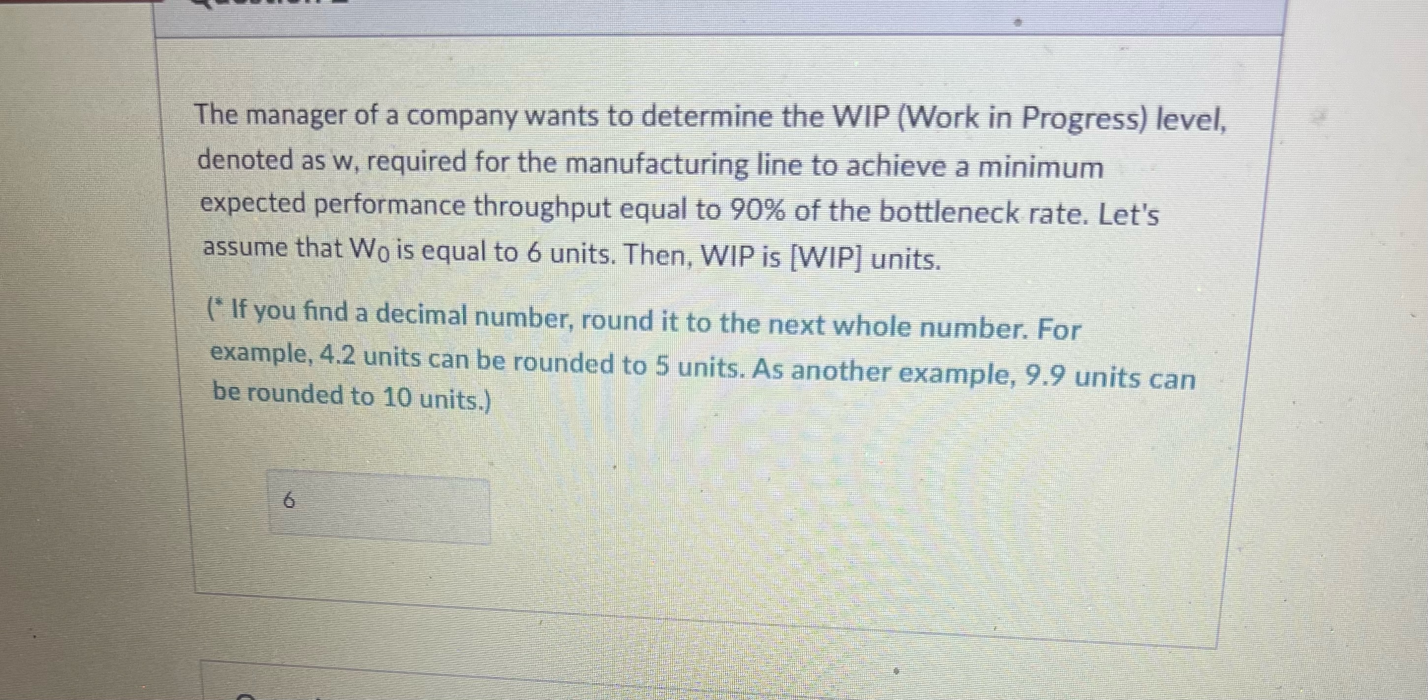 Solved The manager of a company wants to determine the WIP | Chegg.com
