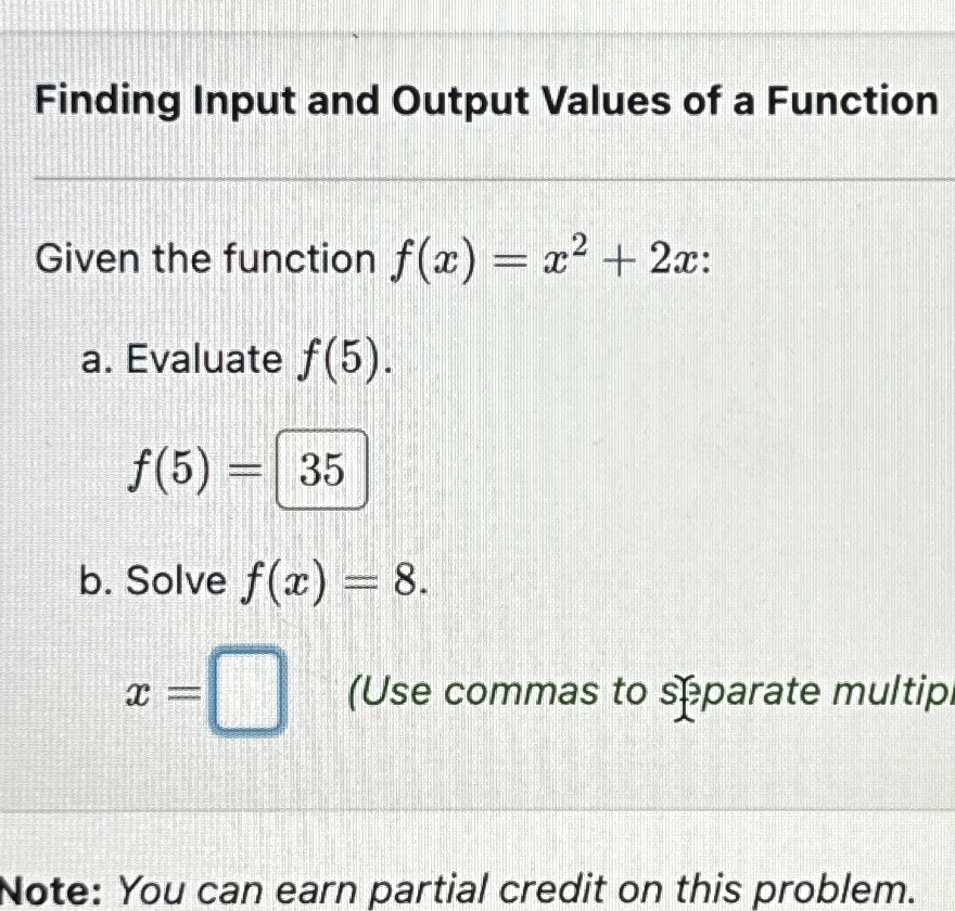 Solved Finding Input and Output Values of a FunctionGiven | Chegg.com