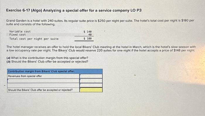 Solved Exercise 6-17 (Algo) Analyzing a special offer for a | Chegg.com
