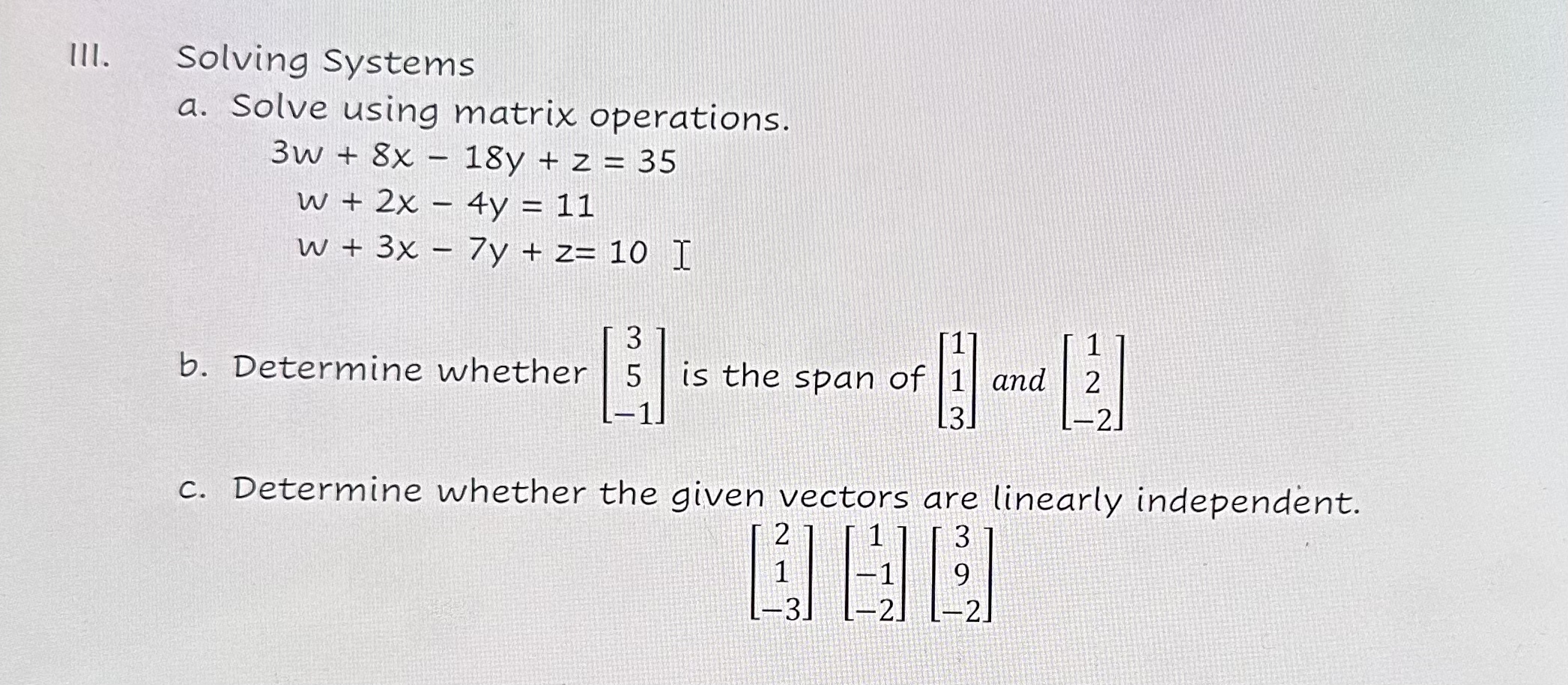 III. Solving Systemsa. ﻿Solve using matrix | Chegg.com