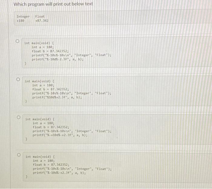 Solved Which program will print out below text Integer +180 | Chegg.com