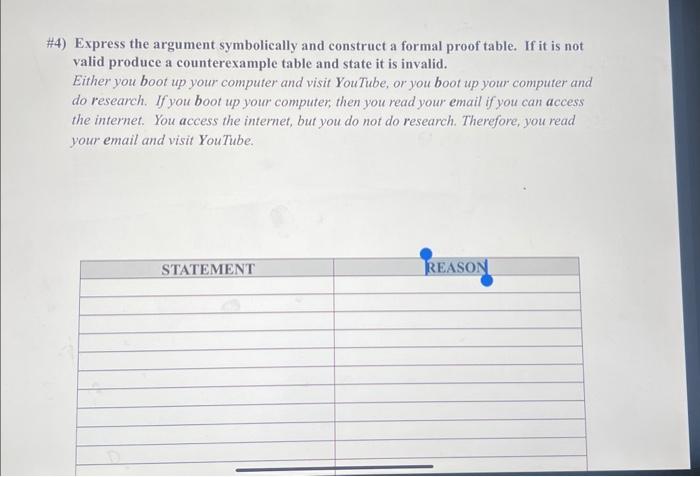 Solved \#4) Express the argument symbolically and construct | Chegg.com