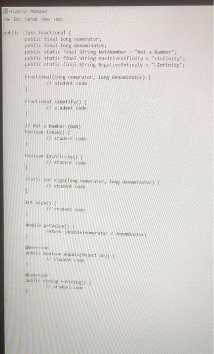 Solved Use below Java code: Fractional.java and complete the | Chegg.com