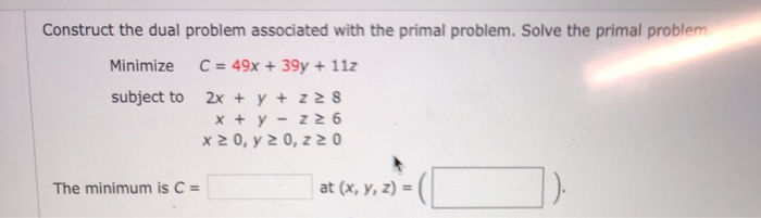 Solved Construct the dual problem associated with the primal | Chegg.com