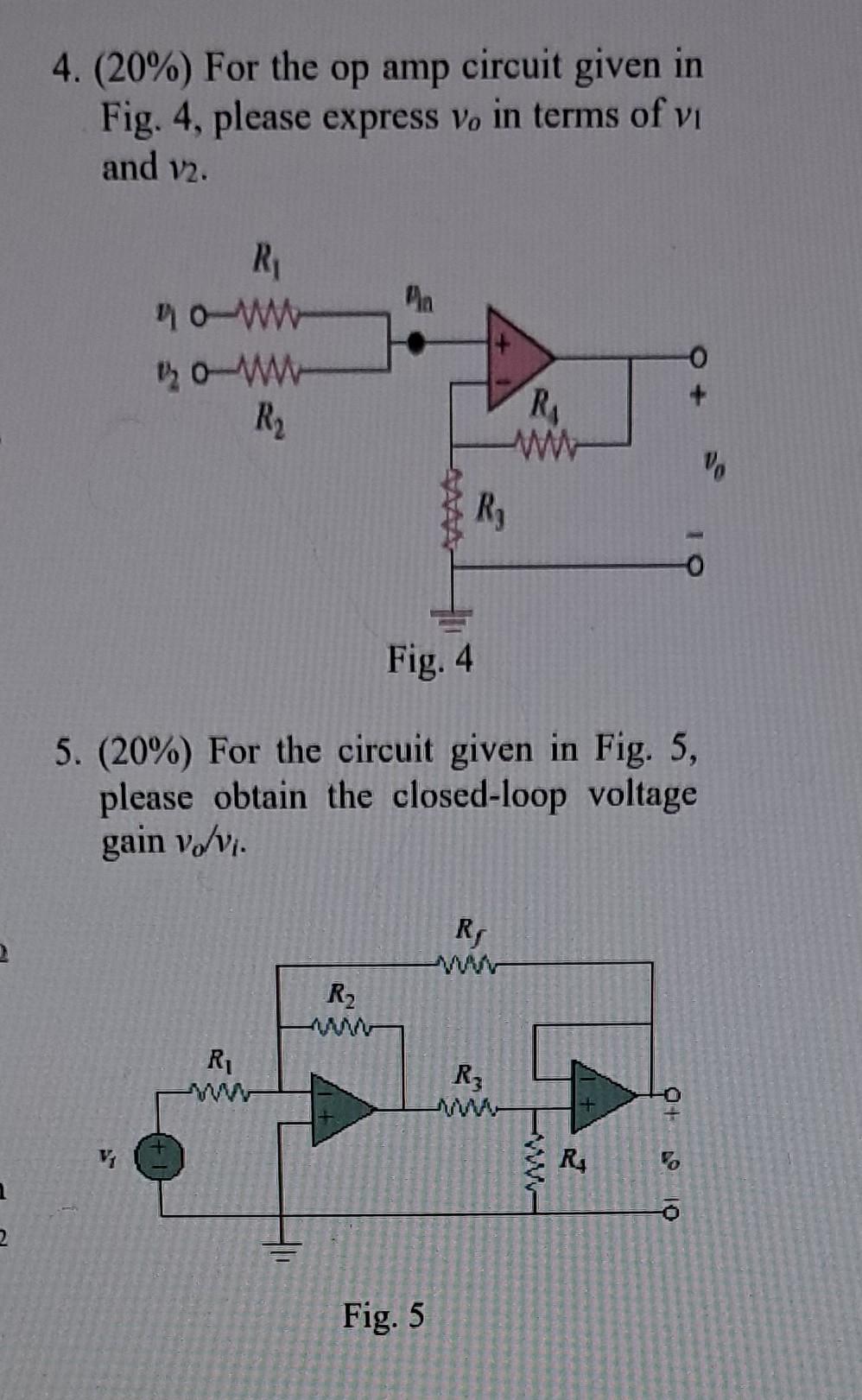 Solved 4. For the op amp circuit given in Fig.4, please | Chegg.com
