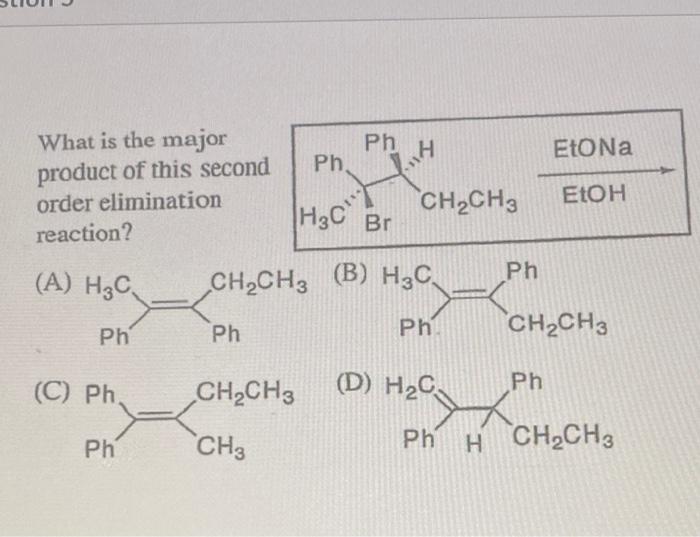 Solved EtoNa What is the major product of this second order | Chegg.com