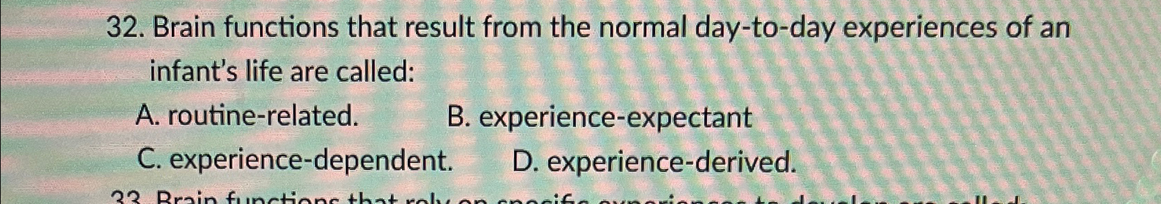 Solved Brain functions that result from the normal | Chegg.com