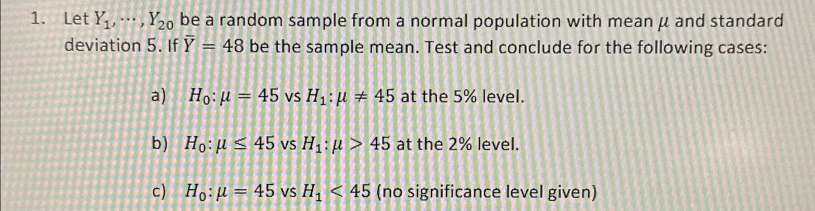 Solved Let Y1,cdots,Y20 ﻿be a random sample from a normal | Chegg.com