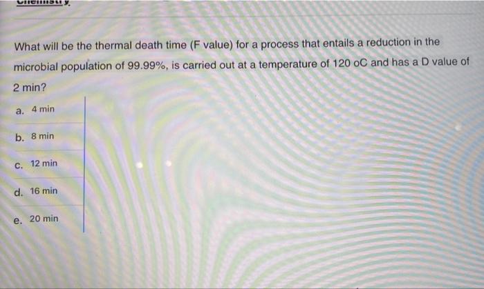 Solved HICIM3U What will be the thermal death time (F value) | Chegg.com