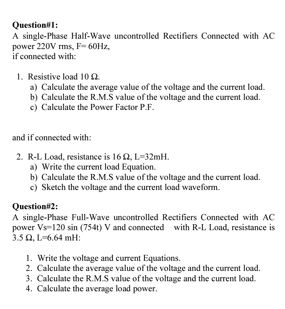 Solved Question#1: A single-Phase Half-Wave uncontrolled | Chegg.com